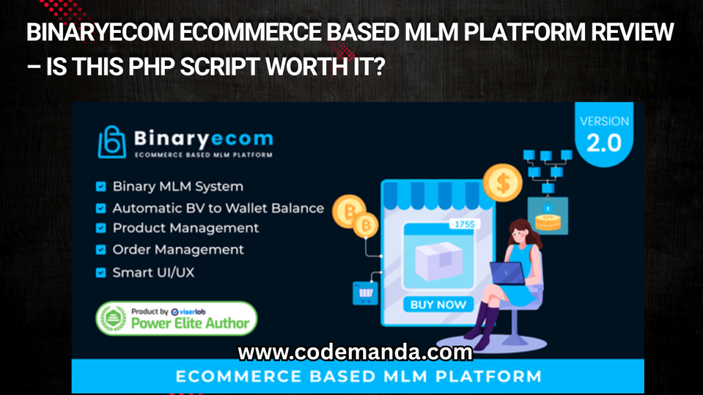 BinaryEcom Ecommerce Based MLM Platform Review – Is This PHP Script Worth It? - CodeManda - PHP ...