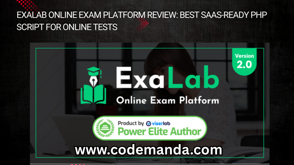ExaLab Online Exam Platform Review: Best SaaS-Ready PHP Script for ...