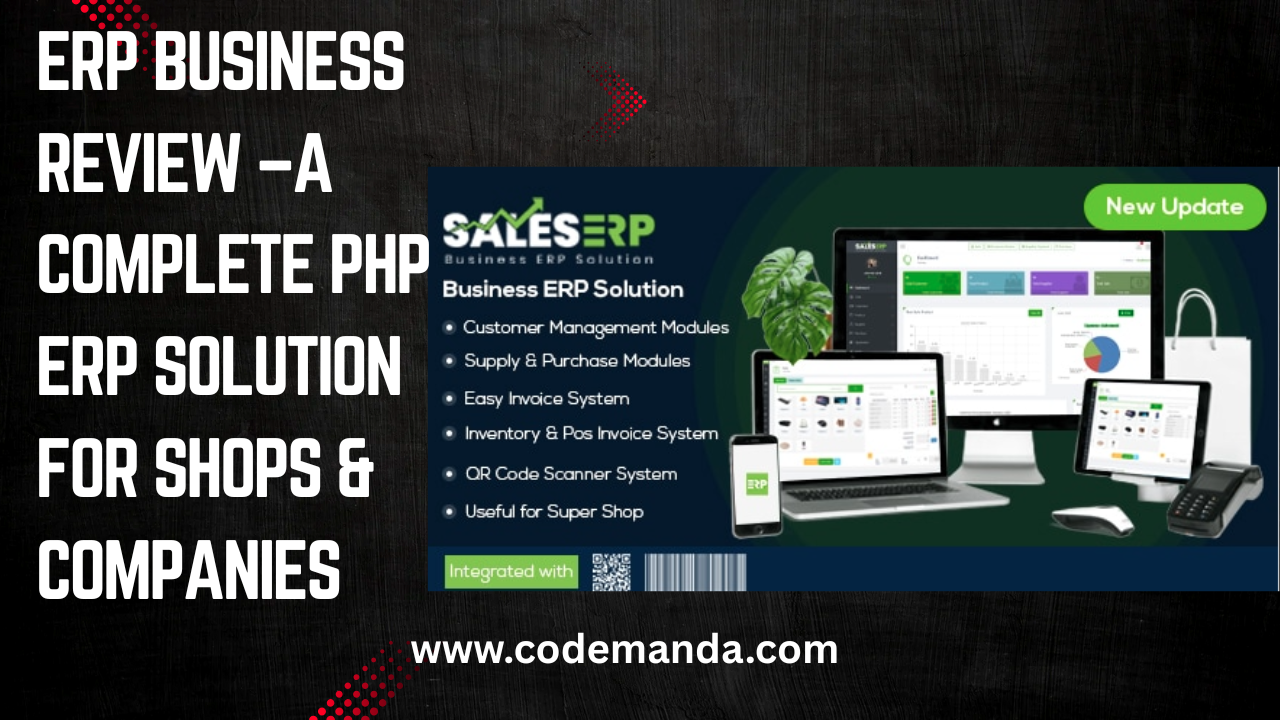 ERP Business Review – A Complete PHP ERP Solution for Shops - CodeManda ...